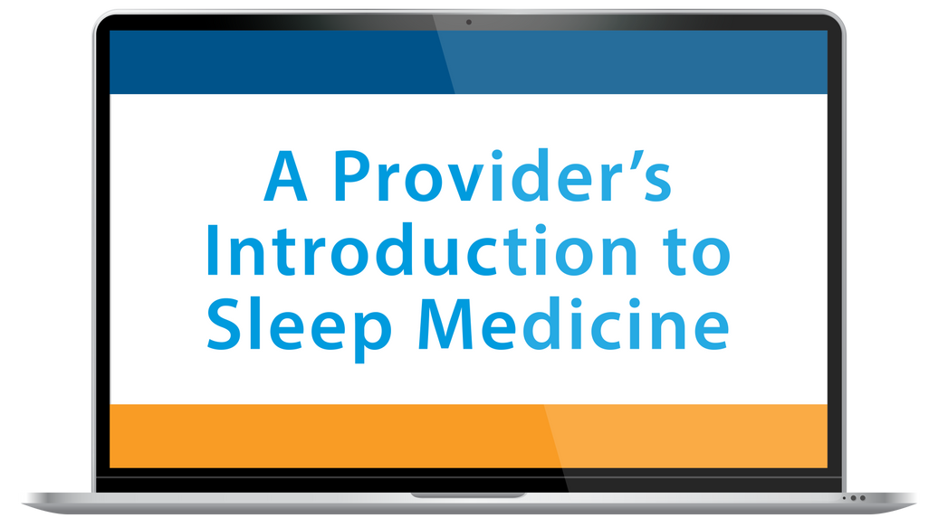 Intro to Sleep Medicine